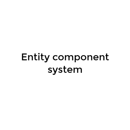 Entity component system