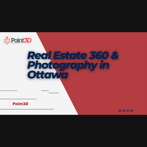 Real Estate 360 & Photography in Ottawa - Point3D Commercial Imaging