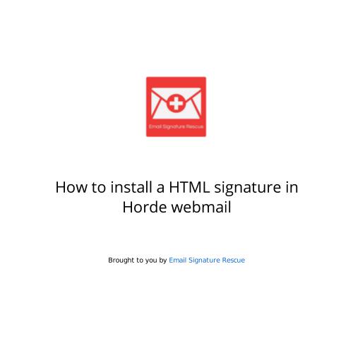 How to install a HTML signature in Horde webmail