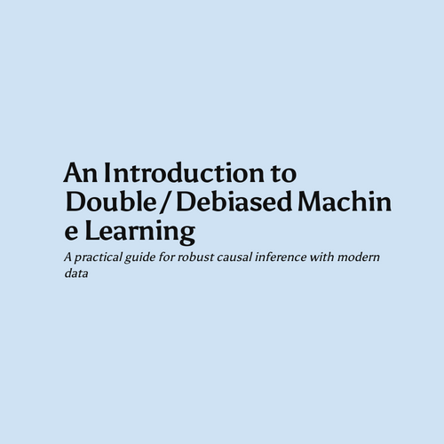 An Introduction to Double / Debiased Machine Learning