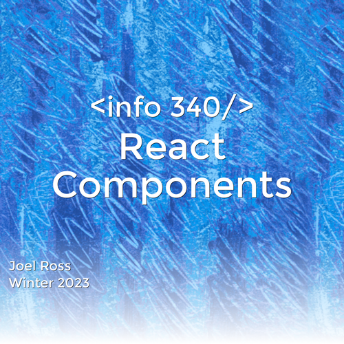 info340wi23-react-components