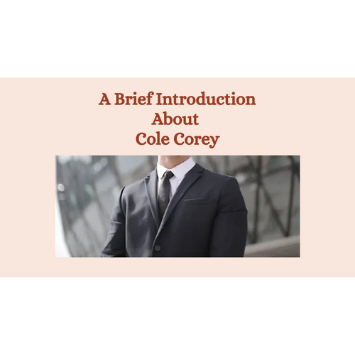 A Brief Introduction About Cole Corey
