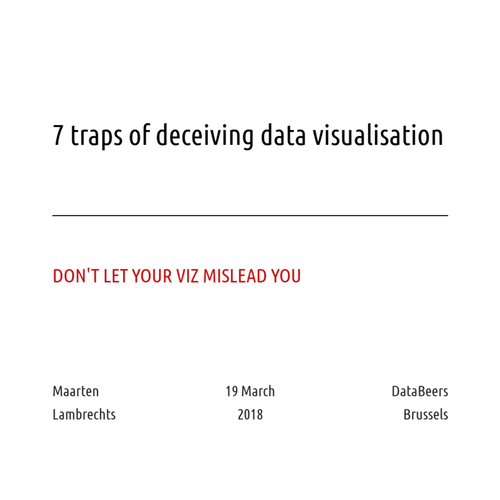 7 traps of deceiving data visualisation