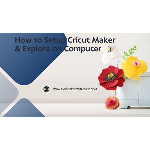How to Setup Cricut Maker & Explore on Computer