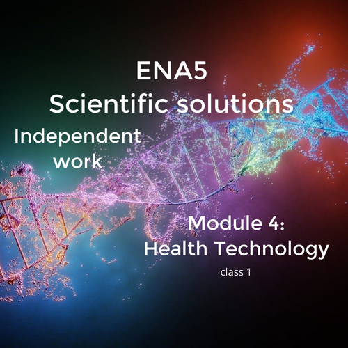 Copy of ENA5 module 4 health technology 1 (22-23) ind.