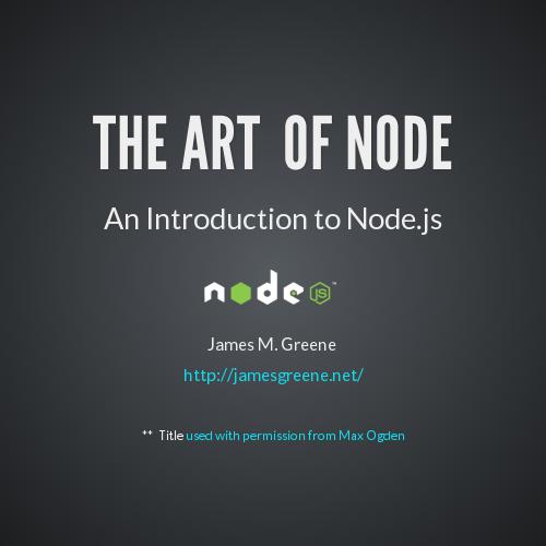 The Art of Node