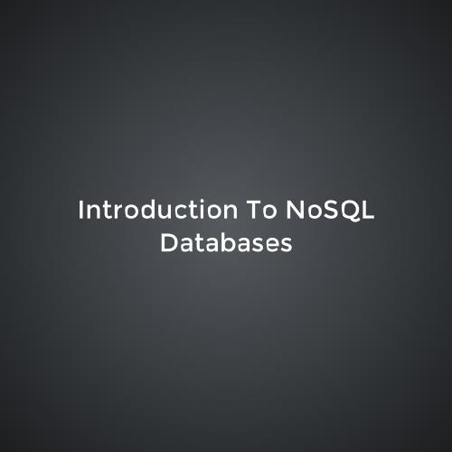 [Lec - 01]Introduction to NoSQL