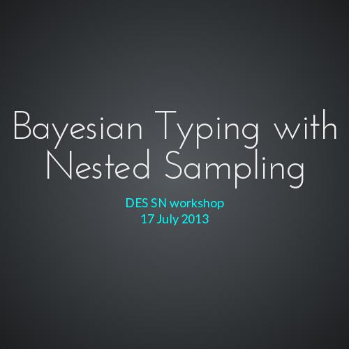 Bayesian Typing with Nested Sampling