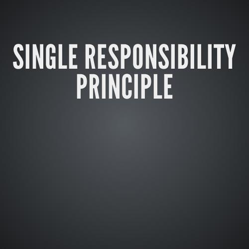 single responsibility principle