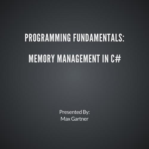 C# Memory Management