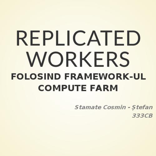 replicated workers in java using compute farm