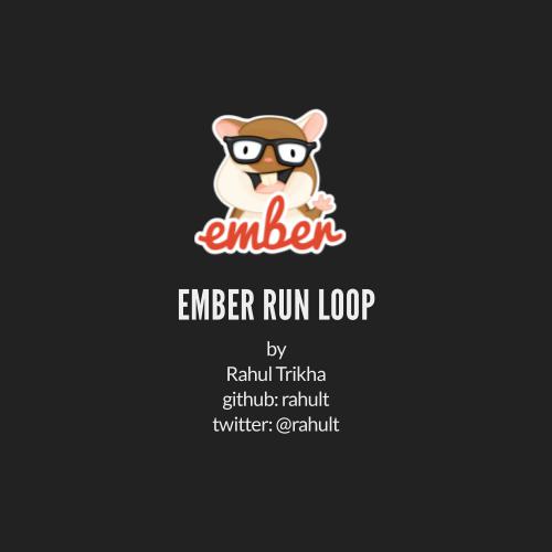 Ember Run Loop