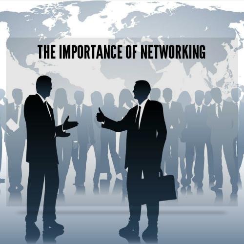 The importance of networking