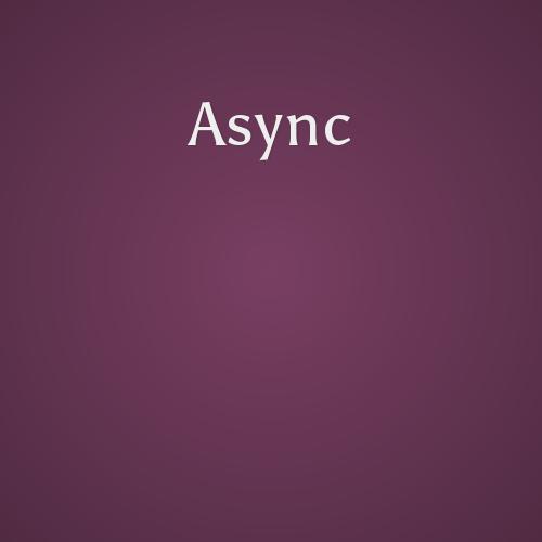 Async